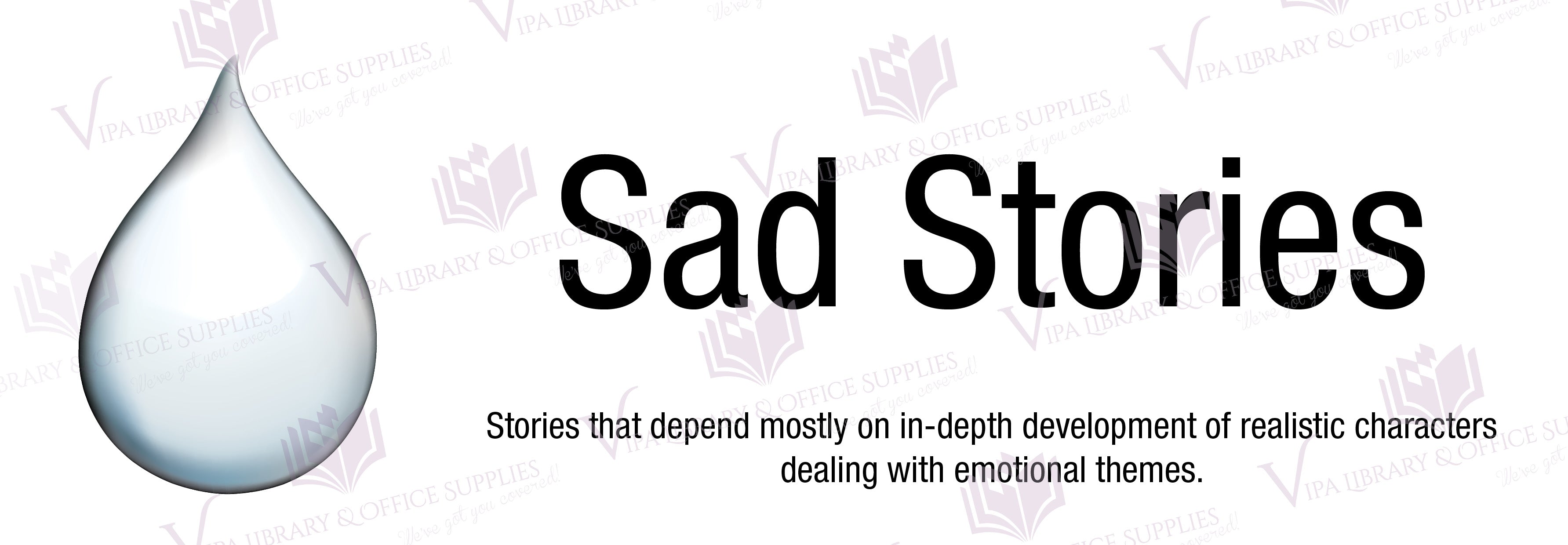 Sad Stories – Vipa Library & Office Supplies